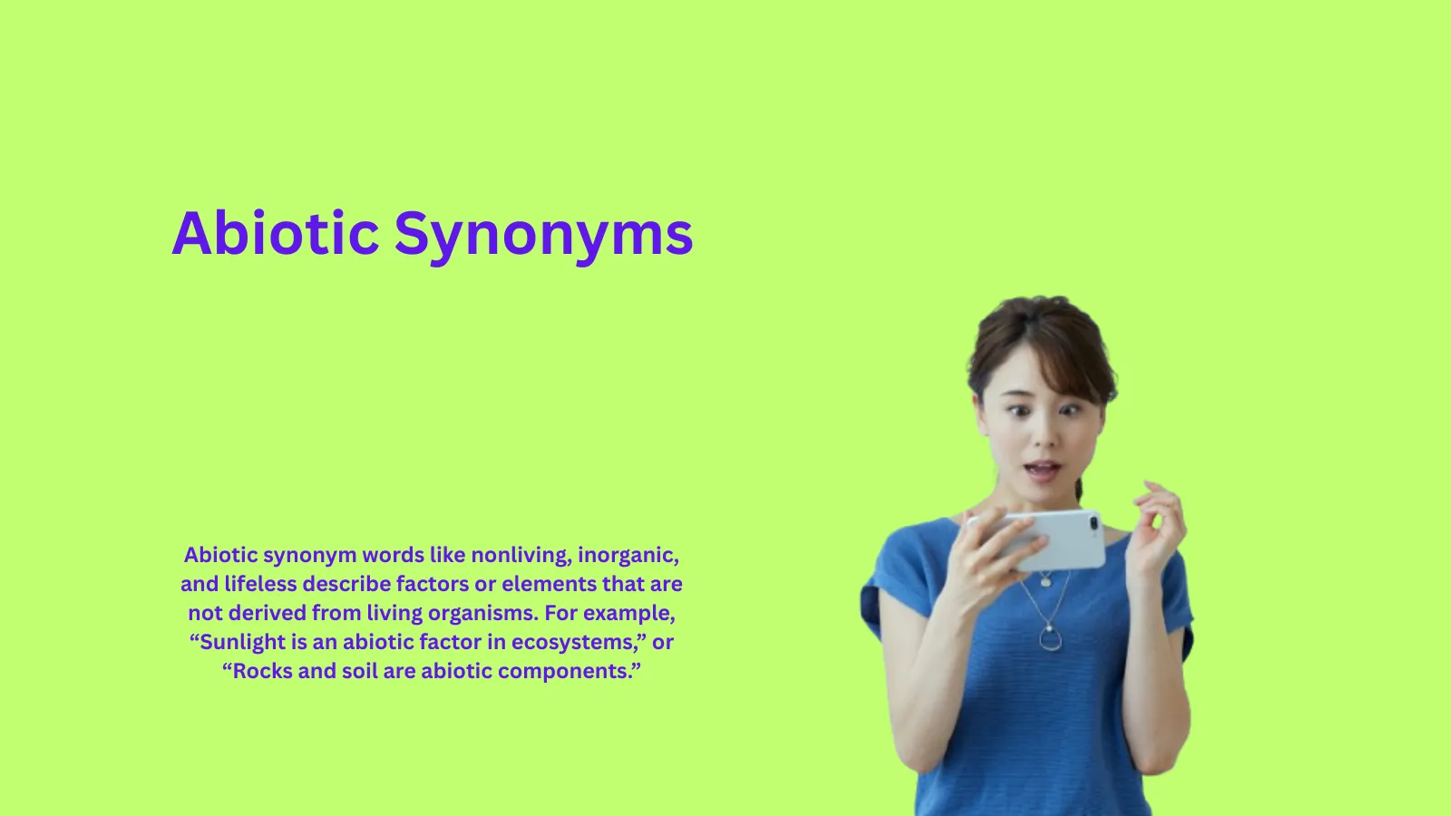 Abiotic Synonyms That Will Surprise You