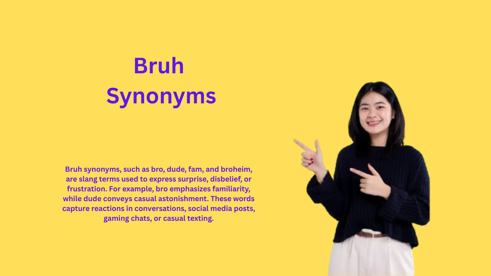 Bruh Synonyms That Perfectly Capture Your Shock